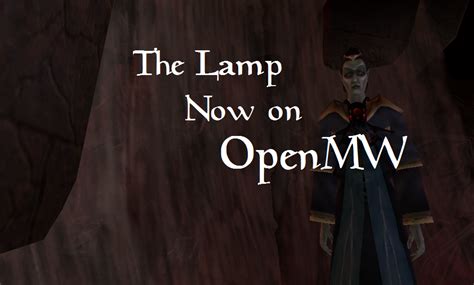 The Lamp Is Now On OpenMW Release Details And Story Summary Release R Morrowind The Lamp Is Now On OpenMW Release Details And Story Summary Release R Morrowind