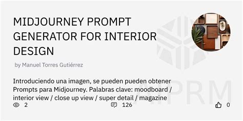 Gpt Midjourney Prompt Generator For Interior Design By Manuel Torres Gutiérrez Aiprm For