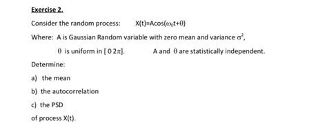 Solved Exercise 2 Consider The Random Process Chegg Com