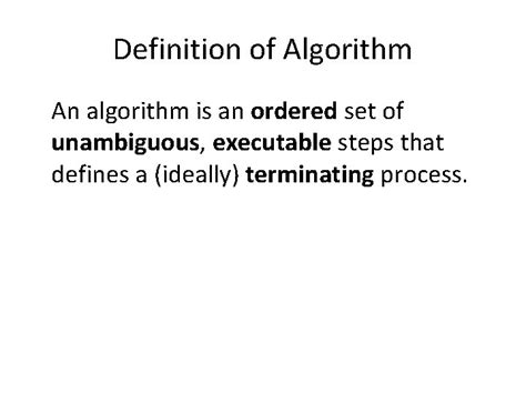 Algorithms Definition Of Algorithm An Algorithm Is An