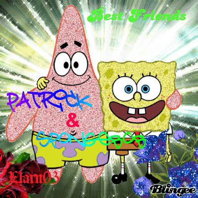 Patrick And Spongebob Best Friends Elarn Picture Blingee Com