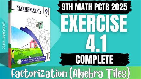 Class 9 Maths Chapter 4 Exercise 4 1 New Book Pctb Factorization By Algebra Tiles