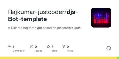 github rajkumar justcoder djs bot template a discord bot template