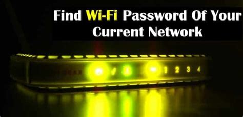 How To Find The Wi Fi Password Of Your Current Network Techworm