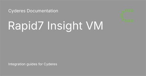 Rapid7 Insight Vm Cyderes Documentation