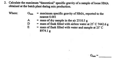 solved calculate the maximum theoretical specific gravity