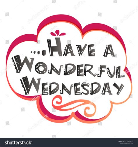 Have A Nice Wednesday