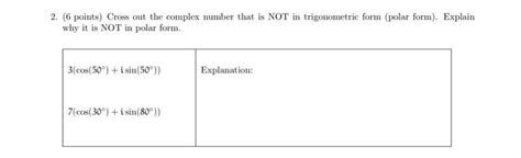 Solved 2 6 Points Cross Out The Complex Number That Is