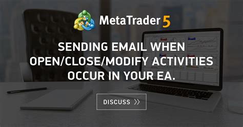 Sending Email When Openclosemodify Activities Occur In Your Ea Mt5 Mql4 And Metatrader 4