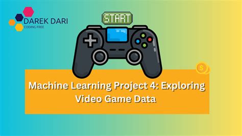 Machine Learning Project 4 Best Explore Video Game Data