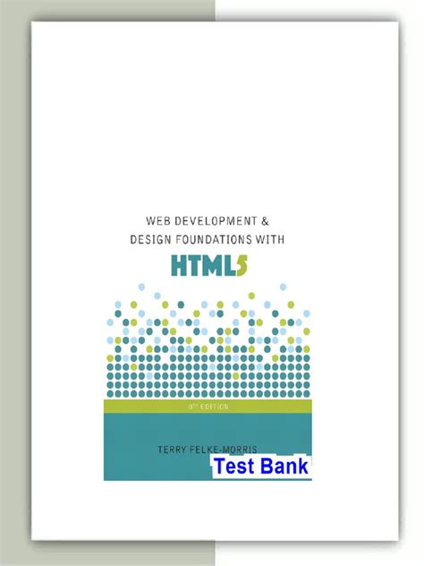 web development and design foundations with html5 8th edition felke