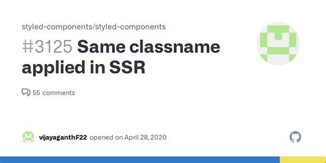 Same Classname Applied In Ssr · Issue 3125 · Styled Componentsstyled