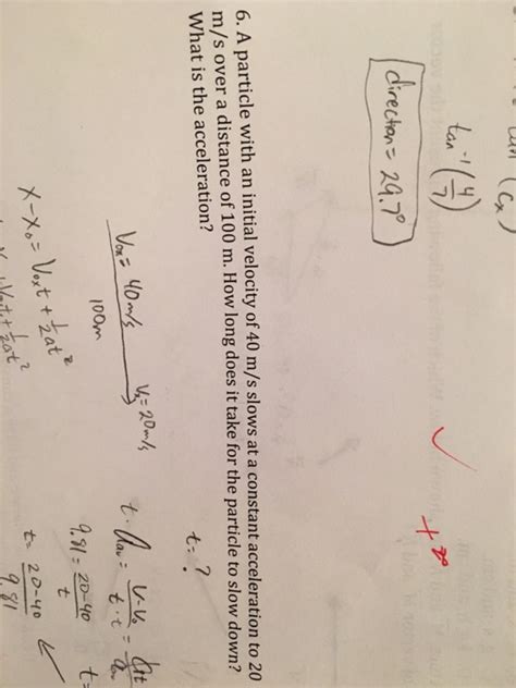 Solved A Particle With An Initial Velocity Of M S Slows Chegg