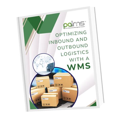 optimizing inbound and outbound logistics with a wms