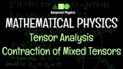 Mathematical Physics Tensor Analysis Contraction Of Mixed Tensors