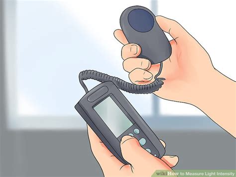 How To Measure Light Intensity With Pictures Wikihow