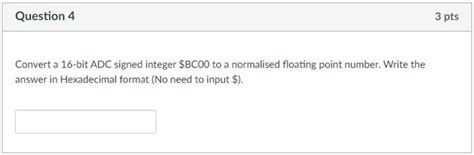 Solved Convert A 16 Bit Adc Signed Integer Bcoo To A