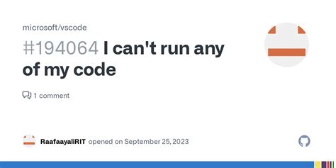 I Can T Run Any Of My Code Issue Microsoft Vscode GitHub
