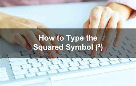 How To Type The Squared Symbol ² On Your Keyboard Tech Pilipinas