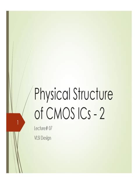 Physical Structure Of Cmos Ics 2 Lecture 07 Vlsi Design Pdf