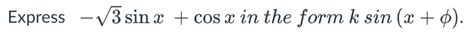 solved express −3sinx cosx in the form ksin x ϕ