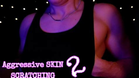 ASMR Aggressive SKIN Scratching 2 Loud YouTube