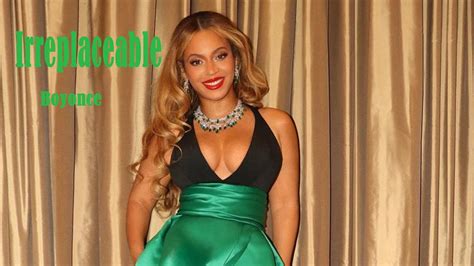 Beyoncé Irreplaceable Lyrics Youtube
