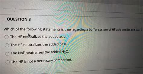 Solved Question 3 Which Of The Following Statements Is True