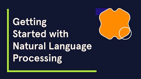 Getting Started With Natural Language Processing Codecademy