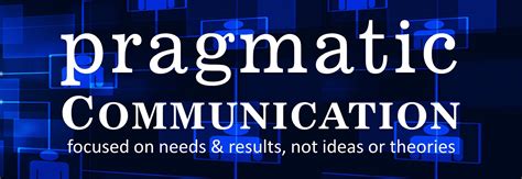 Pragmatic Communication Pragmatic Compendium