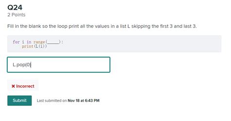 Solved Python Fill In The Blank So The Loop Print All The