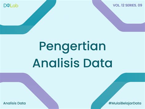 Pengertian Jenis Dan Fungsi Analisis Data Yang Wajib Kamu K