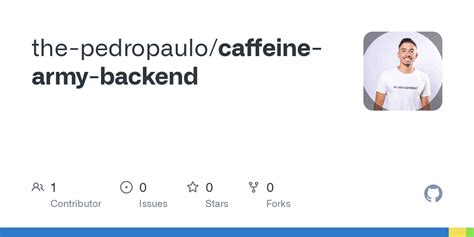 Github The Pedropaulocaffeine Army Backend
