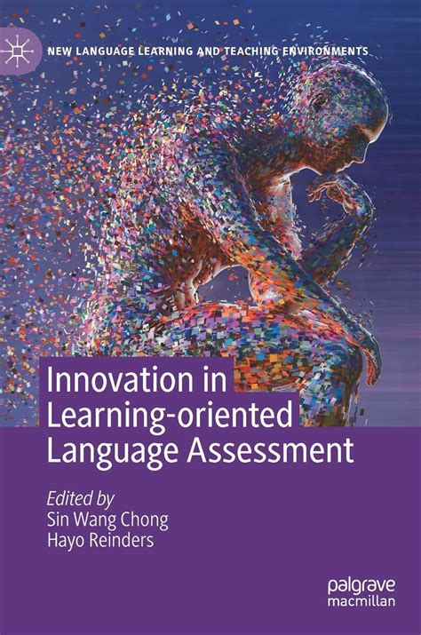 Innovation In Learning Oriented Language Assessment New Language Learning And