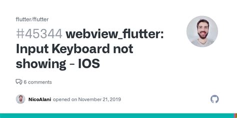 Webviewflutter Input Keyboard Not Showing Ios · Issue 45344 · Flutterflutter · Github
