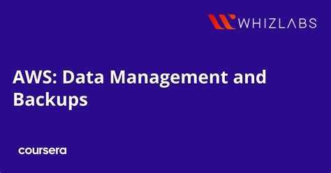 Aws Data Management And Backups Coursera