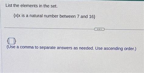 Answered List The Elements In The Set X X Is A Natural Number Between