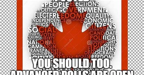 Advanced Polls Have Opened In Canada Cut The Wait Times And Vote Early Album On Imgur
