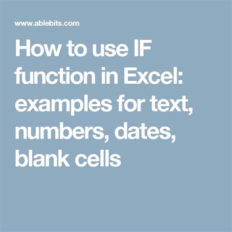 How To Use If Function In Excel Examples For Text Numbers Dates Blank Cells How To Use
