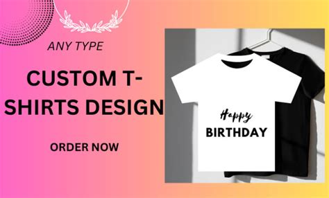 Create Unique Custom T Shirts By Memonaaziz Fiverr