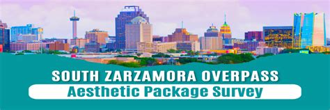Zarzamora Overpass Aesthetic Package Survey Publicinput