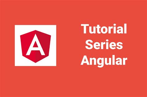 Tutorial Series Belajar Angular Tutorial Programming Digital Marketing