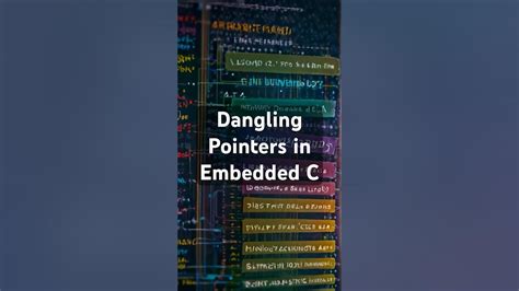 Dangling Pointers In Embedded C Youtube