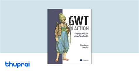 Buy GWT In Action In Nepal Thuprai