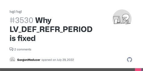 Why Lvdefrefrperiod Is Fixed · Issue 3530 · Lvgllvgl · Github