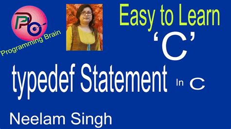 C Language Use Of Typedef Statement In C By Programming Brain Youtube