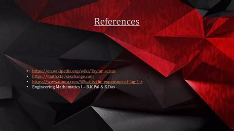 Taylor Series Expansion Of Log1x Pptx