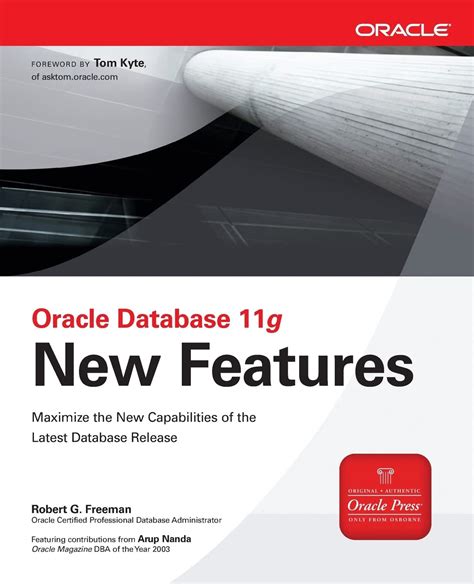 Oracle Database 11g New Features Oracle Press Robert G Freeman