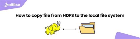 How To Copy Files From Hdfs To The Local File System