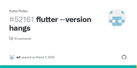Flutter Version Hangs · Issue 52161 · Flutterflutter · Github